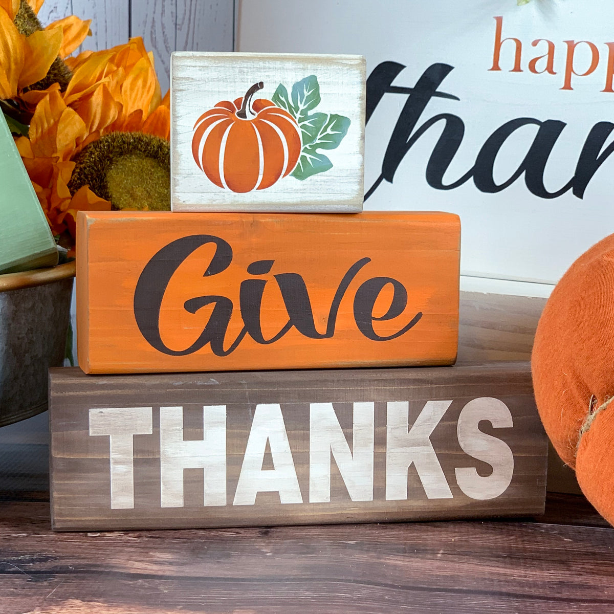 Give Thanks stackable sign – Backyard Dahlia